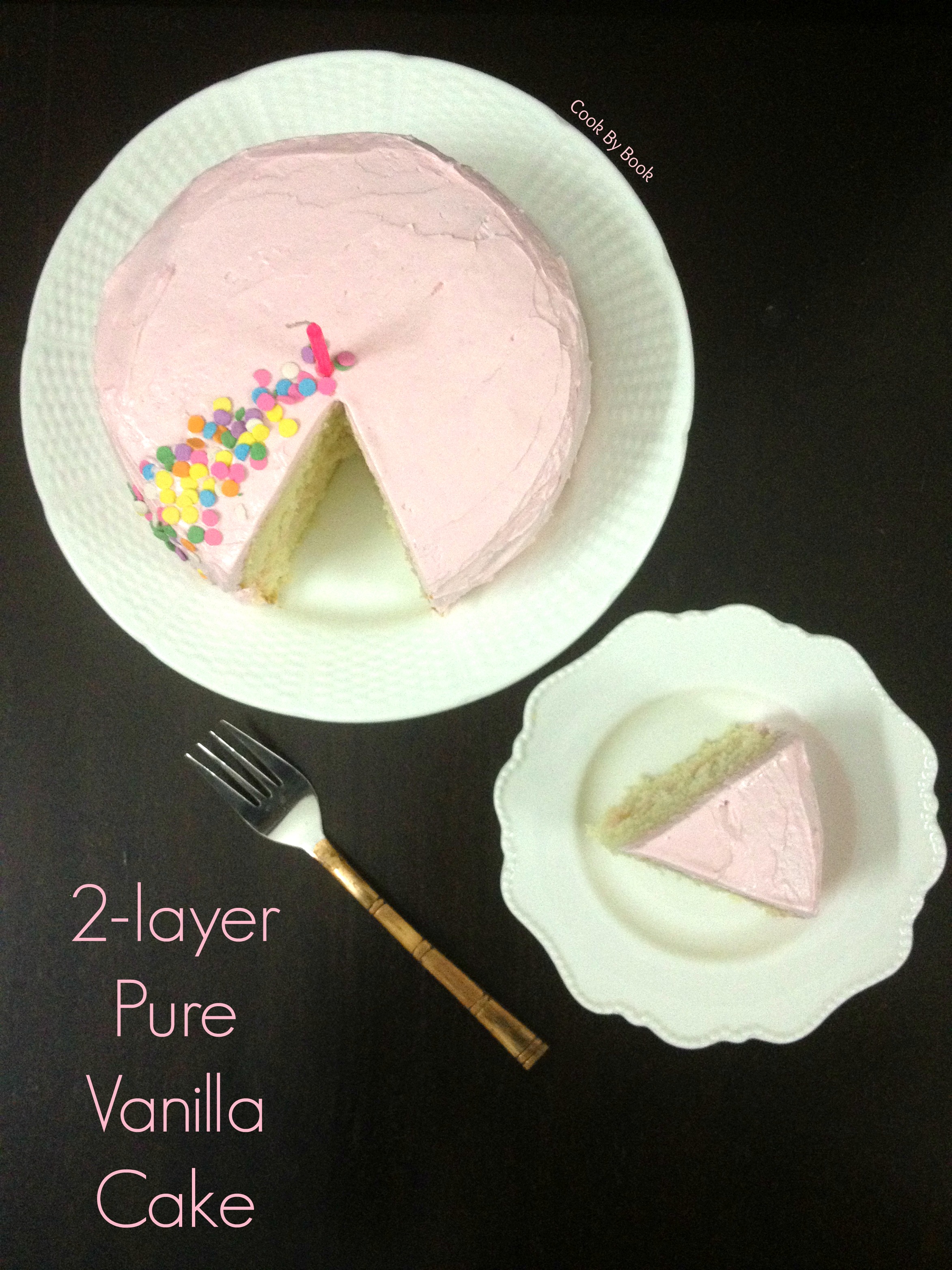 2-layer Pure Vanilla Cake ~ 1st Blogversary!!! - Cook By Book